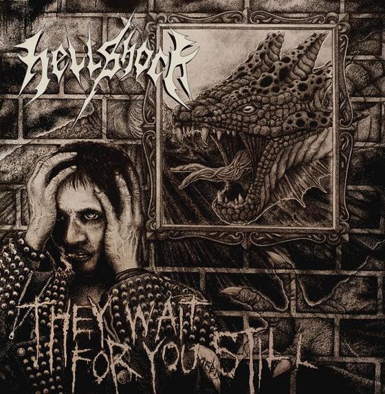 Death Metal Vault: Hellshock - They Wait For You Still (2009)