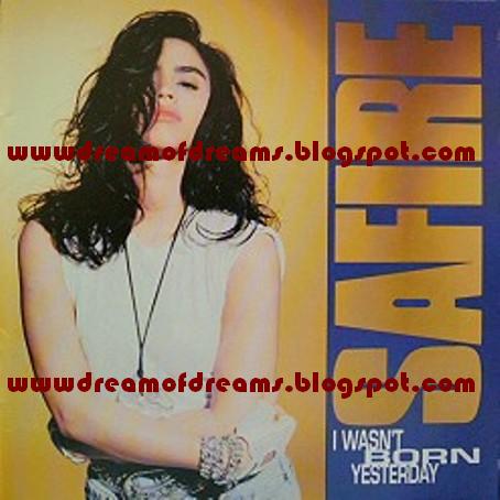 freestyle dream of dreams: Safire - I Wasn't Born Yesterday