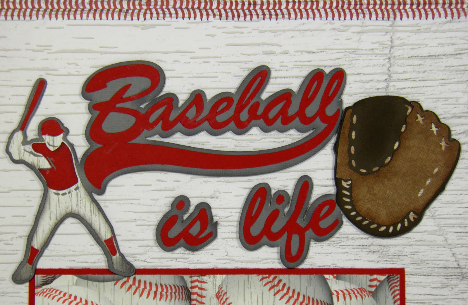 ScrappyLeggDesigns: Baseball is Life
