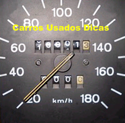 Carros Usados Dicas: QUILOMETRAGEM DOS VEÍCULOS - É CONFIÁVEL