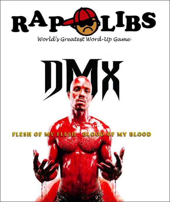 duncess.: Rap Libs: DMX - "Bring Your Whole Crew"