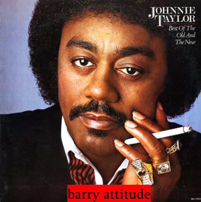 GAMBLE et HUFF: johnnie taylor best of the old and the new (1984)