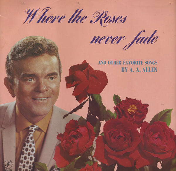 The Good, Bad & Ugly Gospel Record Barn: A. A. Allen Album Covers