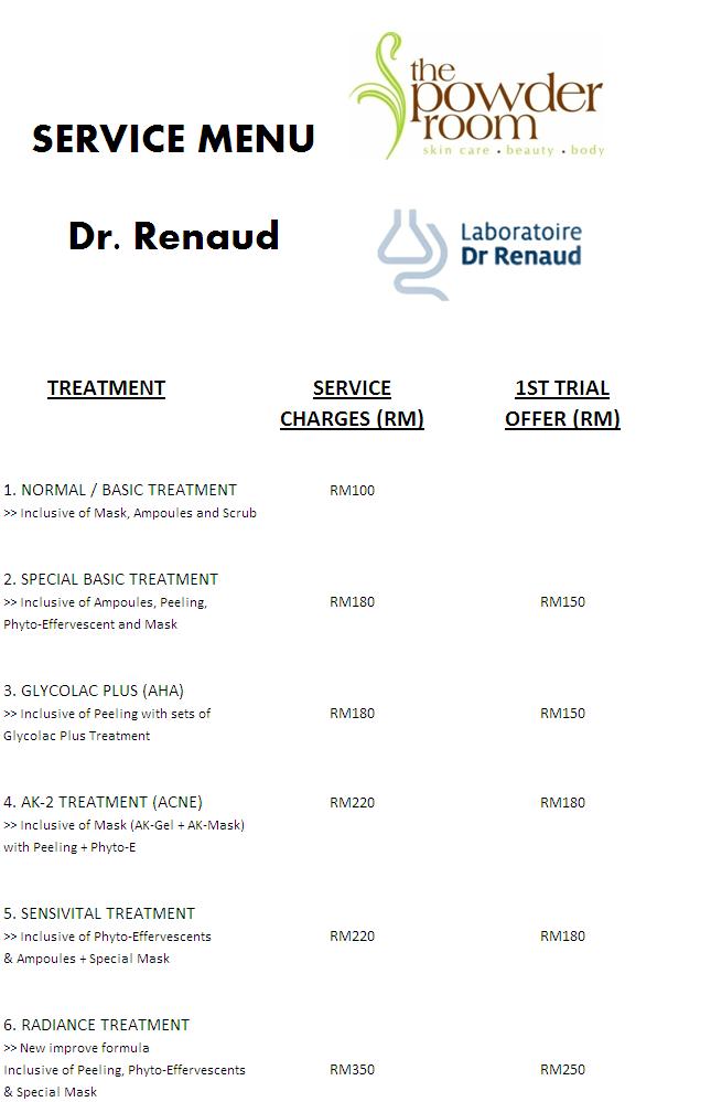 The Powder Room - Skin Care :: Beauty :: Body: Dr Renaud Service Menu