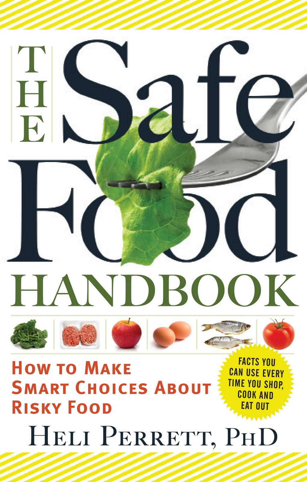 THE SAFE FOOD HANDBOOK: SAFE FOOD HANDBOOK - Update