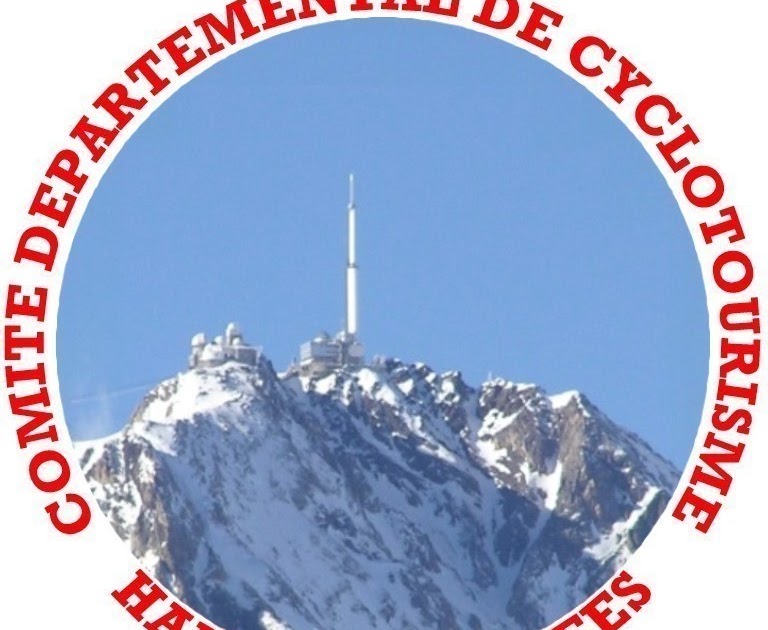 FFCT - BLOG CODEP CYCLOTOURISME DES HAUTES-PYRÉNÉES: Le COMITE