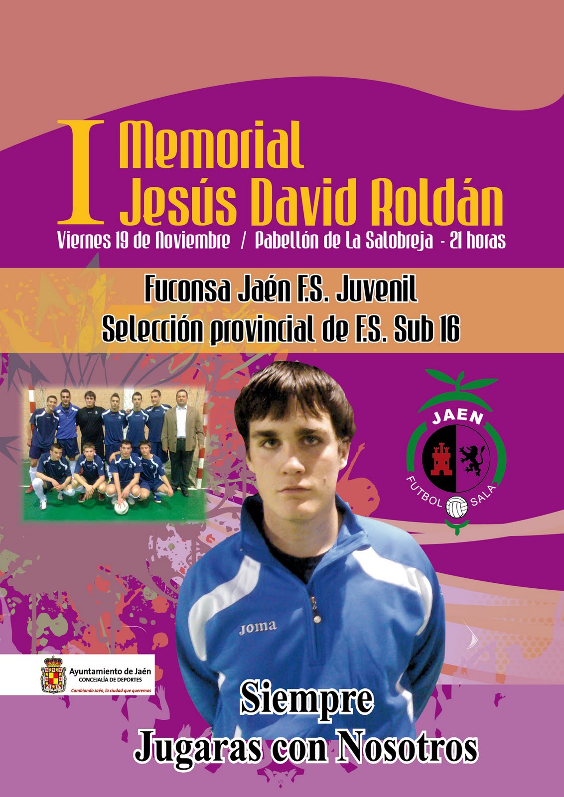 FUCONSA JAEN F.S. 2011/2012 CATEGORIAS BASE: " I MEMORIAL JESUS DAVID ...