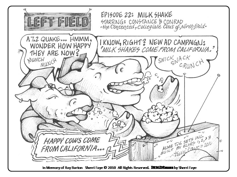 Left Field Comic: Milk Shake