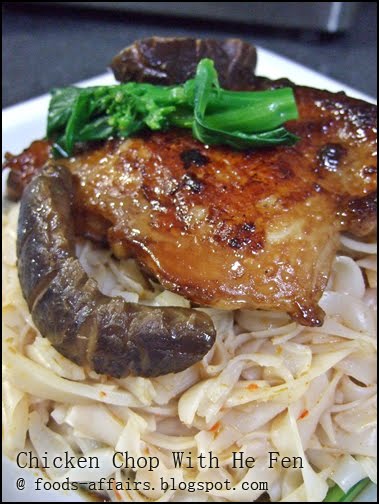 Foods Affairs: Chicken chop with He Fen