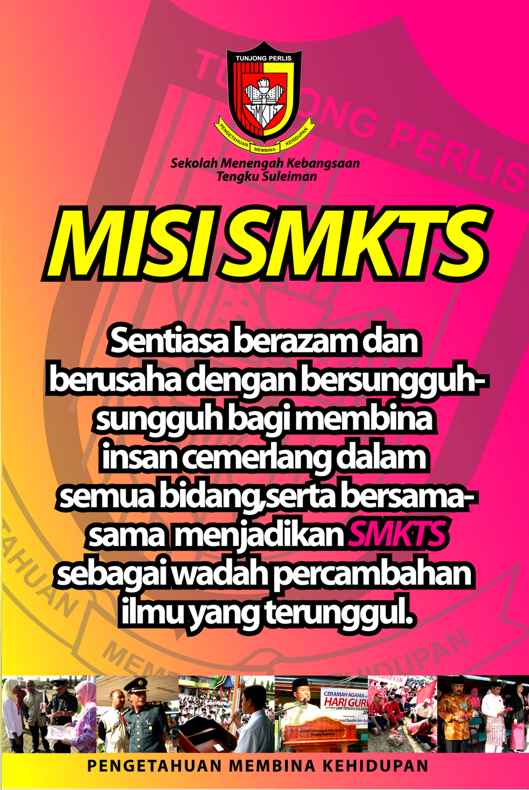 SMK TENGKU SULEIMAN: New SMKTS Vision and Mission