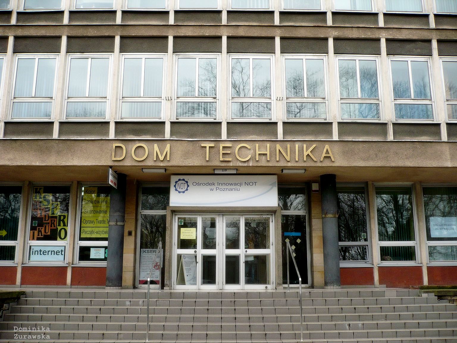 Poznań Nowych Doznań - zdjęcia dokumentacyjne Poznania: Dom Technika w Poznaniu - ul ...