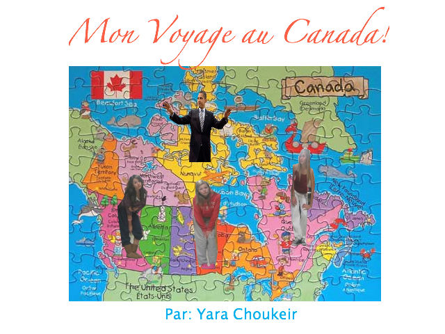 Mon Voyage au Canada!
