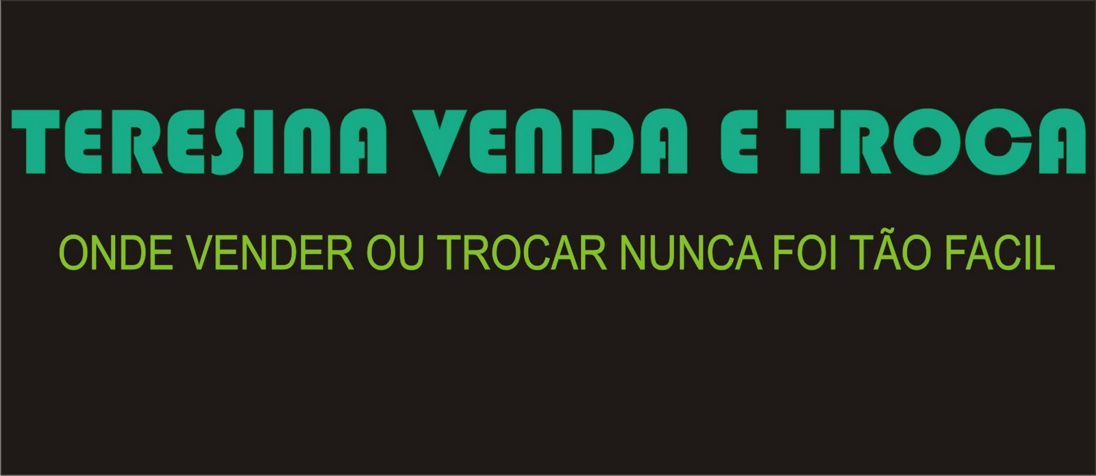TERESINA VENDA E TROCA