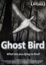 Texas Cryptid Hunter: Movie Review: Ghost Bird