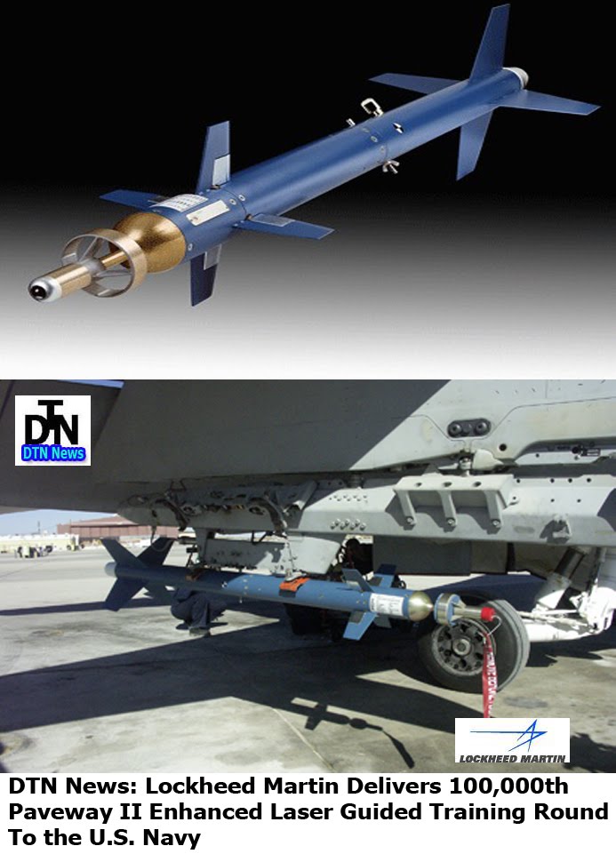 DEFENSE NEWS: DTN News: Lockheed Martin Delivers 100,000th Paveway II ...