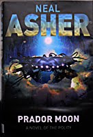 Prador Moon by Neal Asher | Science Fiction & Fantasy forum