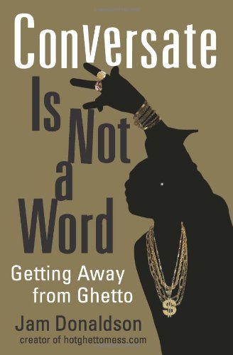 Post Black: Author Jam Donaldson's book "Conversate is Not a Word"
