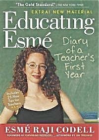 The Musings of a Journeyer: Educating Esme by Esme Raji Codell