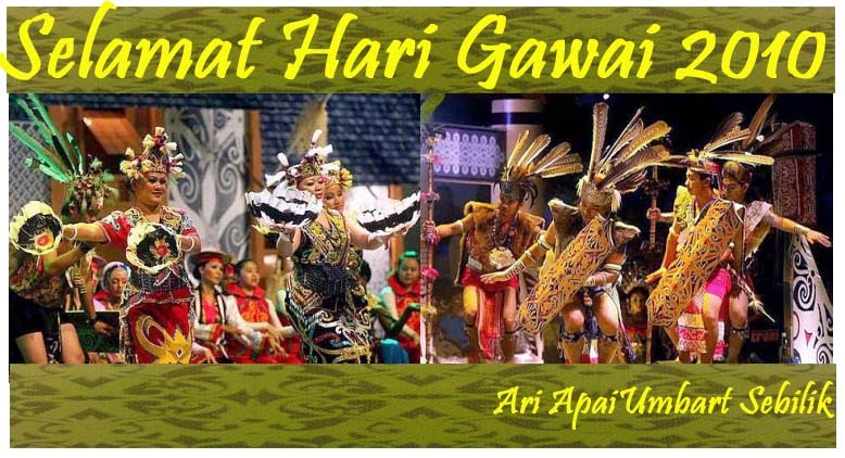 Kebudayaan Sarawak: Perayaan Sarawak-Pesta Gawai-disediakan oleh Ong ...