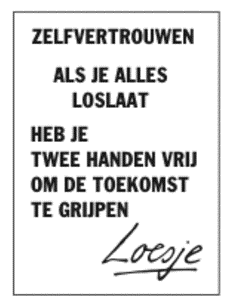 Zelfvertrouwen, in vertrouwen met...: Loesje en Zelfvertrouwen