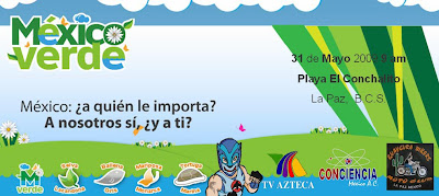 Tigre Marino, el Sitio Web Oficial :-): México Verde en La Paz: Mayo 31