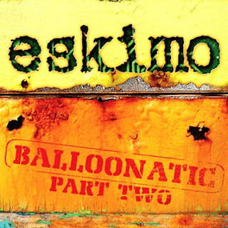 CULTURE TRANCE: Eskimo - Balloonatic Part Two