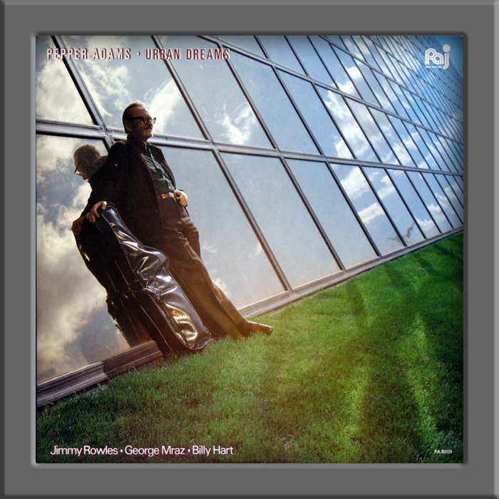 Jazz, Blues, Female Vocalists, and more...: Pepper ADAMS