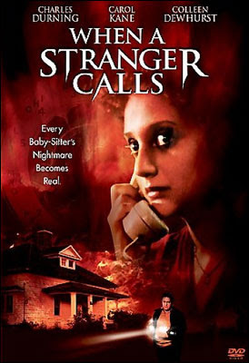 The Horror! The Horror!: When a Stranger Calls