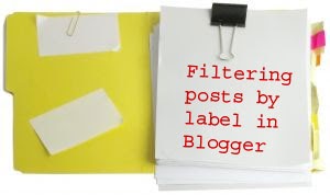 Blogger Buster: How To Filter Posts by Label on the Home Page (Create a ...