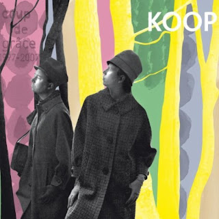 La Suite: Koop - Coup De Grâce (Best of 1997-2007)