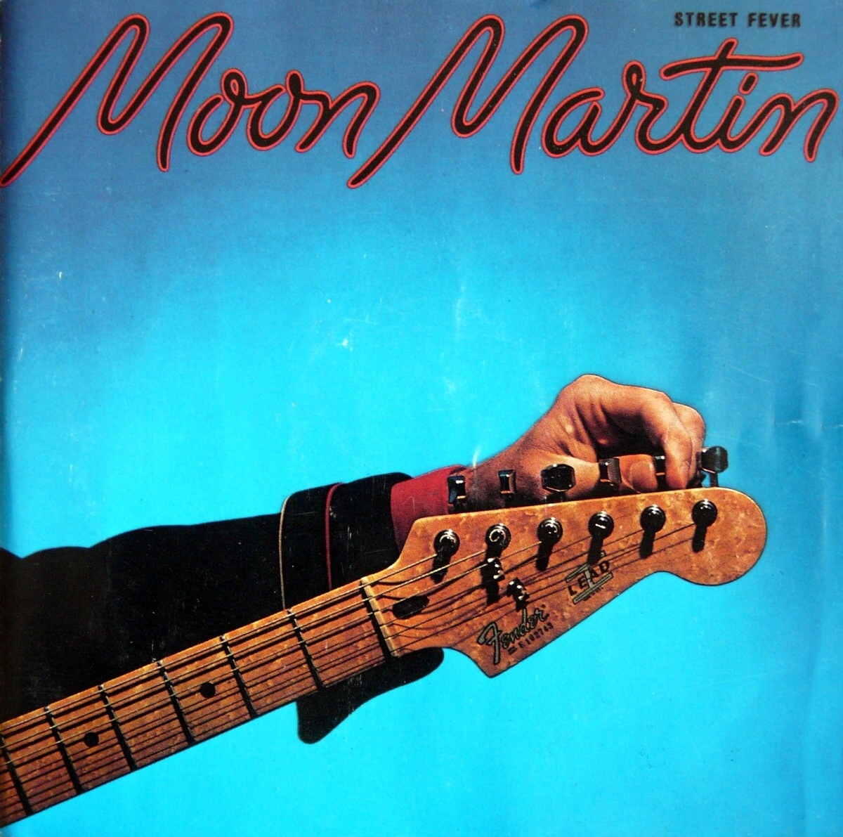 Musicotherapia: Moon Martin - Street Fever (1980)