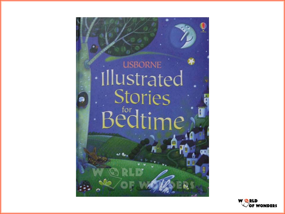 World of Wonders: Usborne Illustrated Stories for Bedtime