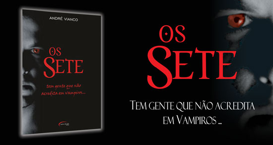 Livros Imortais: André Vianco - OS Sete