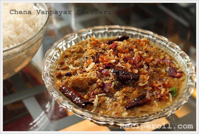 Chena Vanpayar Erissery -Sadya Special / Red Gram Yam Curry/Chena Erissery