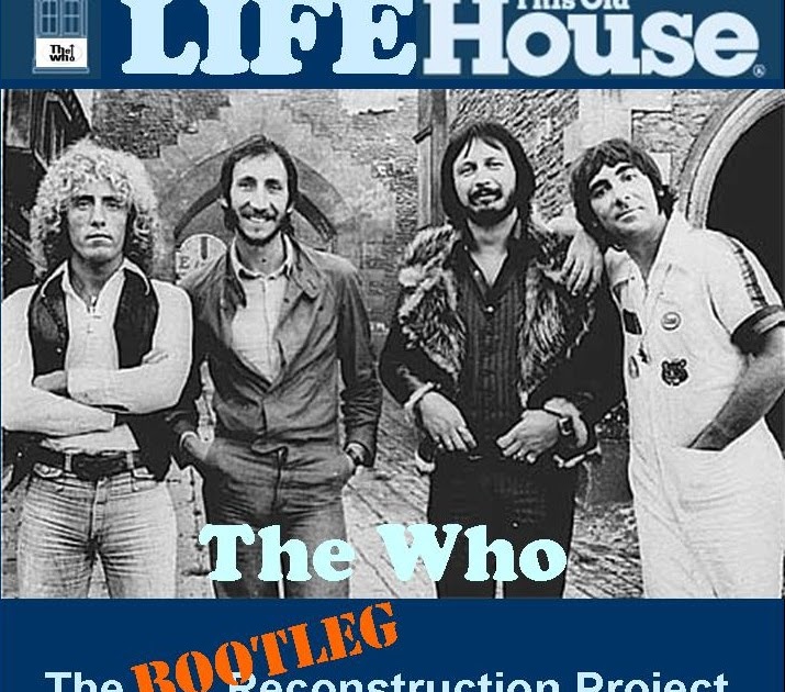 BB Chronicles: The Who - This Old Lifehouse - The Bootleg ...