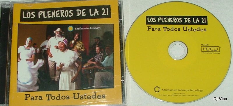 DJ Vico: El Coleccionista: Los Pleneros De La 21:Para Todos Ustedes