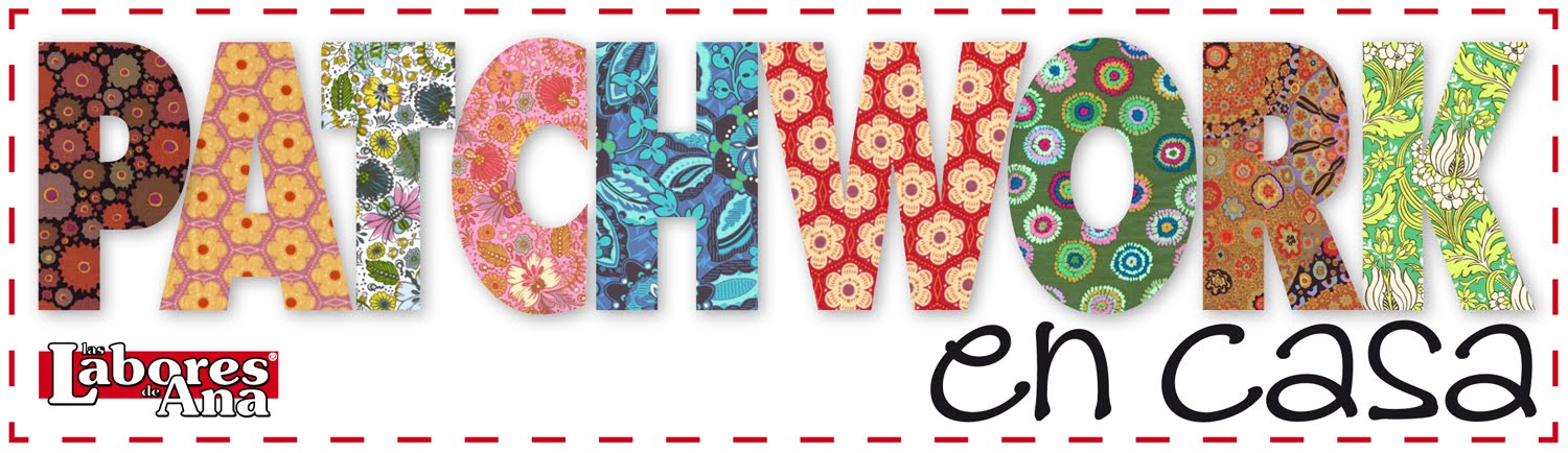Patchwork en Casa - Patchwork with Love: Bienvenid@s a Patchwork en Casa
