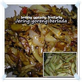 Resepi & masakanku: Jering goreng berlada