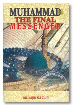 nomaru-sensei: Muhammad (SaW) the Final Messenger - Majid Ali Khan
