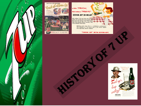 History Of Advertisement: History of 7 Up