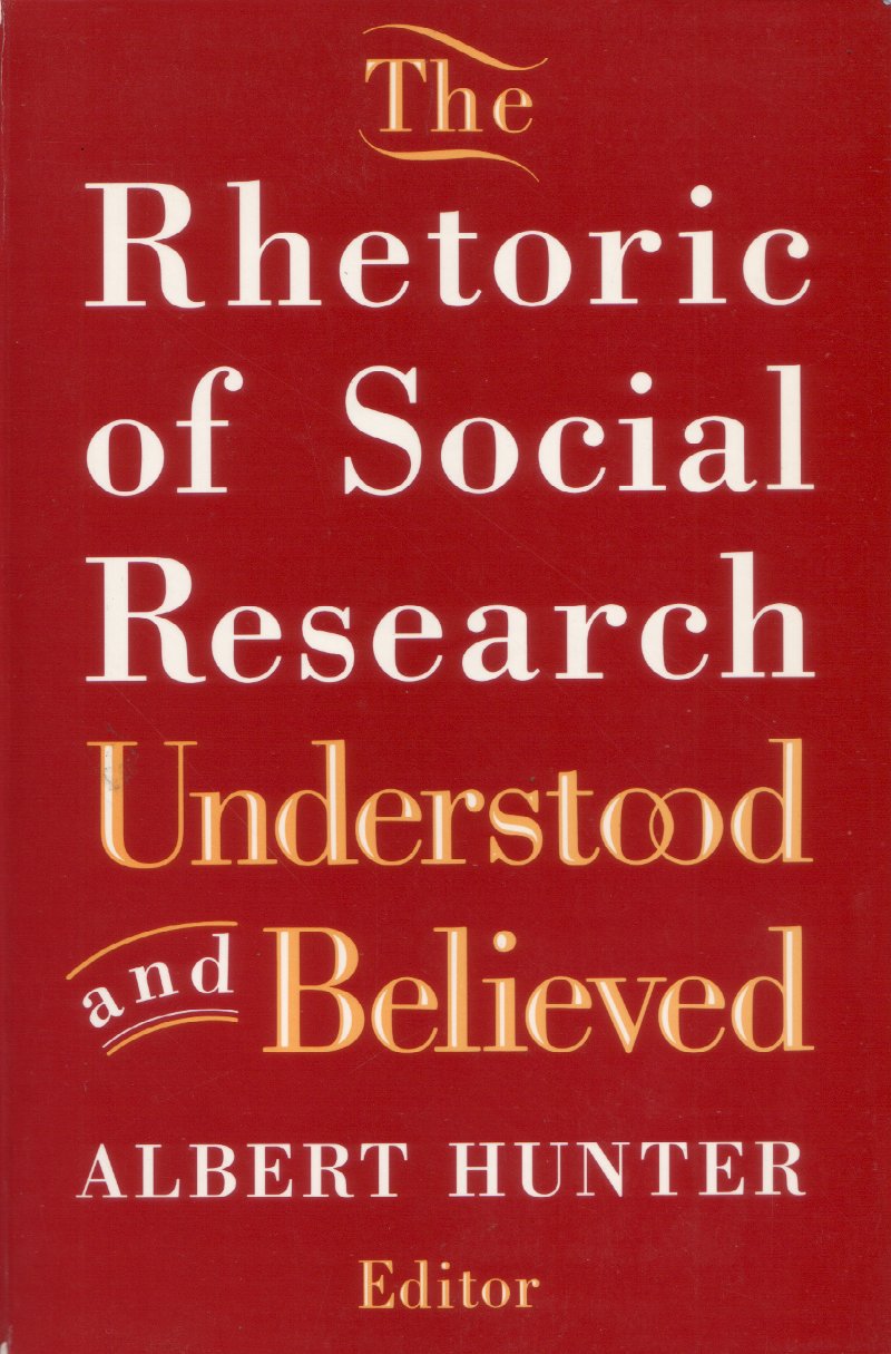 The Rhetoric of Social Research