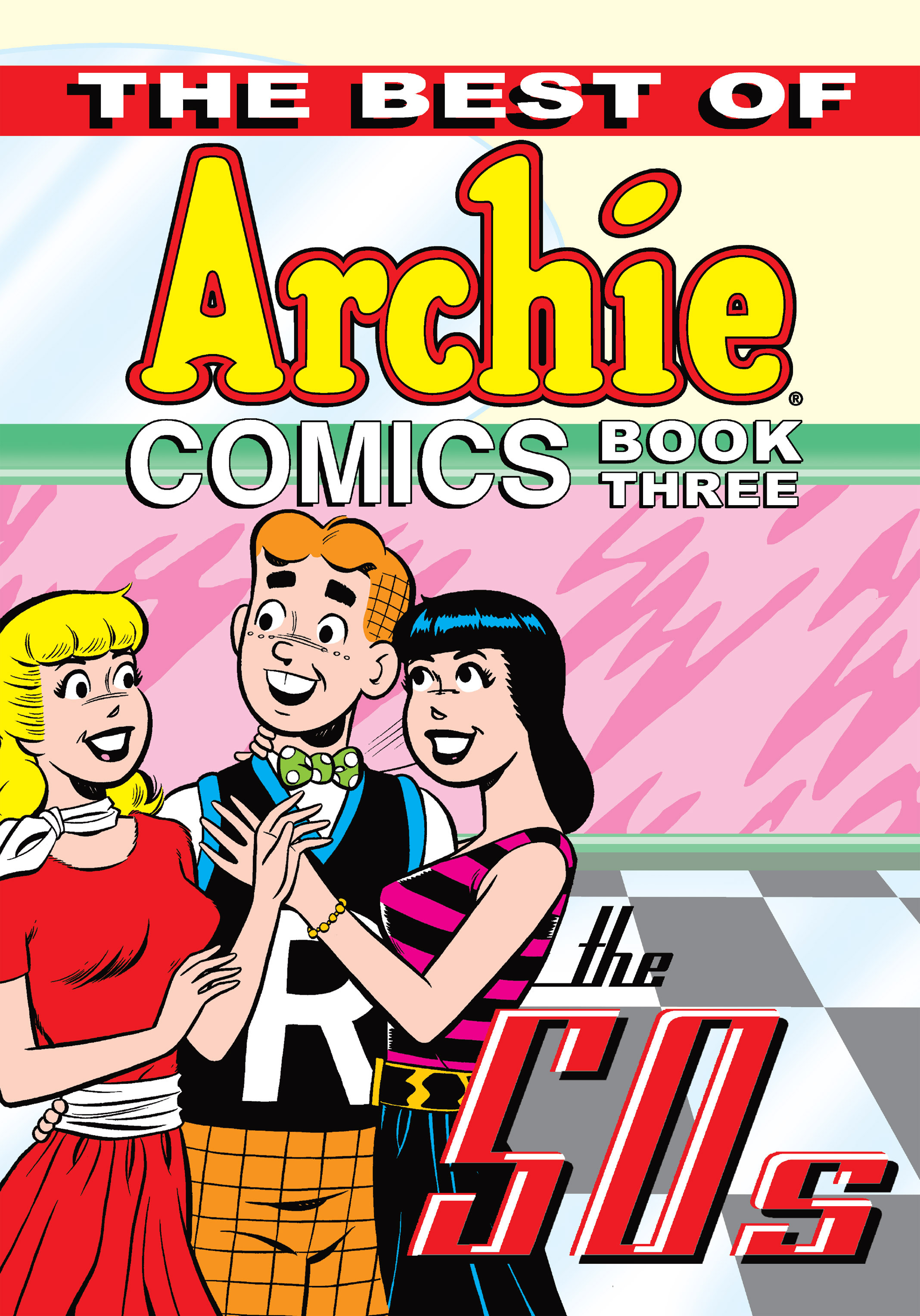 Read online The Best of Archie Comics comic - Issue # TPB 3 (Part 1)
