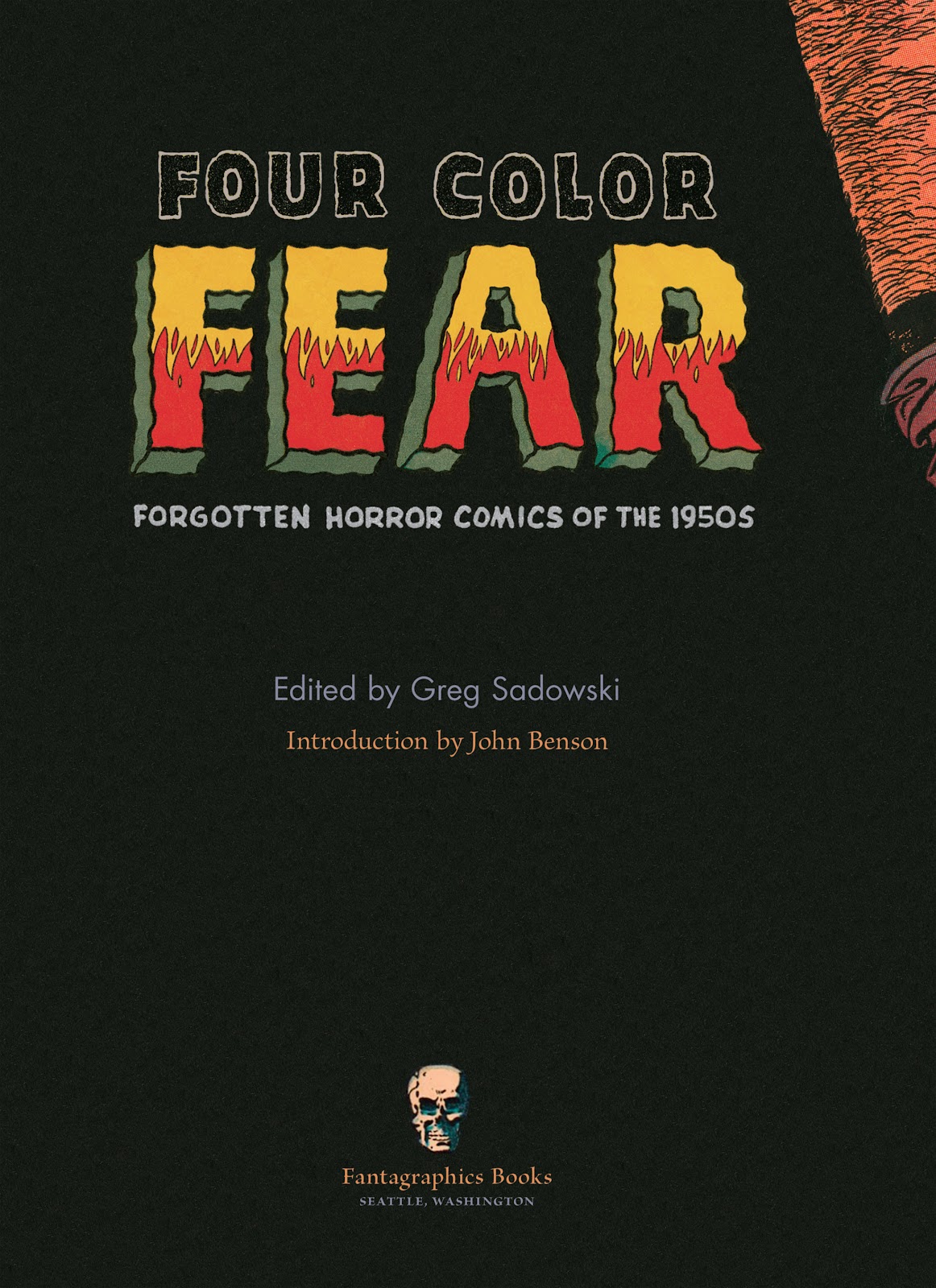 Read online Four Color Fear: Forgotten Horror Comics of the 1950s comic ...