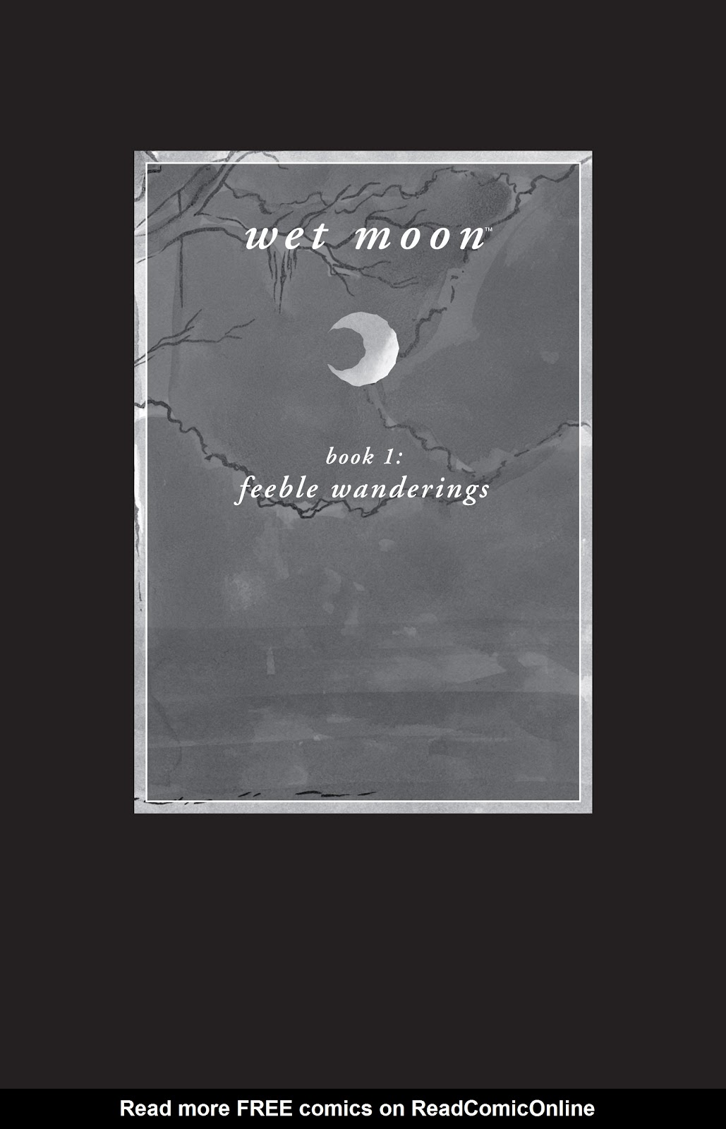 Read online Wet Moon comic - Issue # TPB 1 (Part 1)