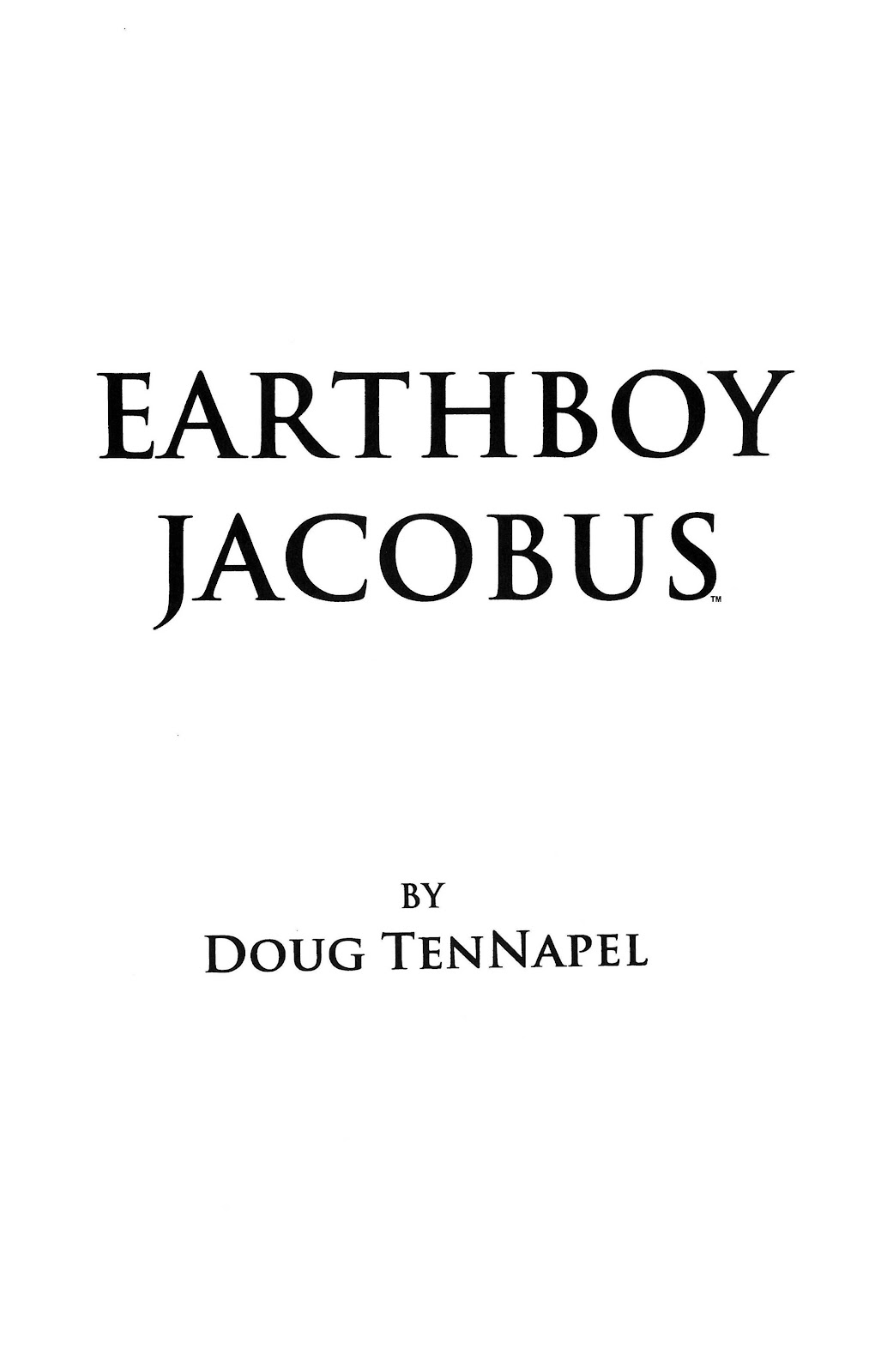 Read online Earthboy Jacobus comic - Issue # TPB (Part 1)