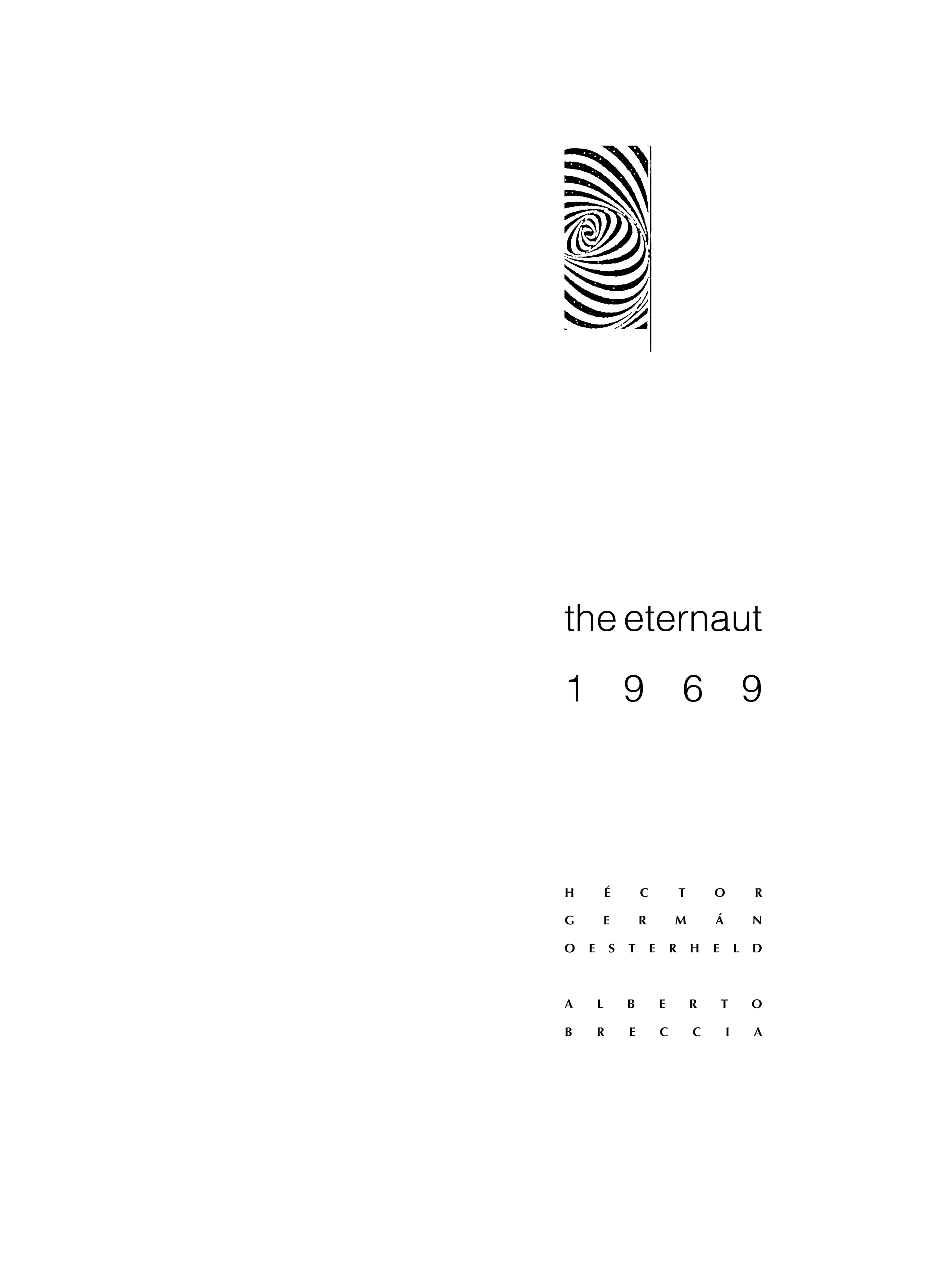 The Eternaut 1969 Full | Read All Comics Online